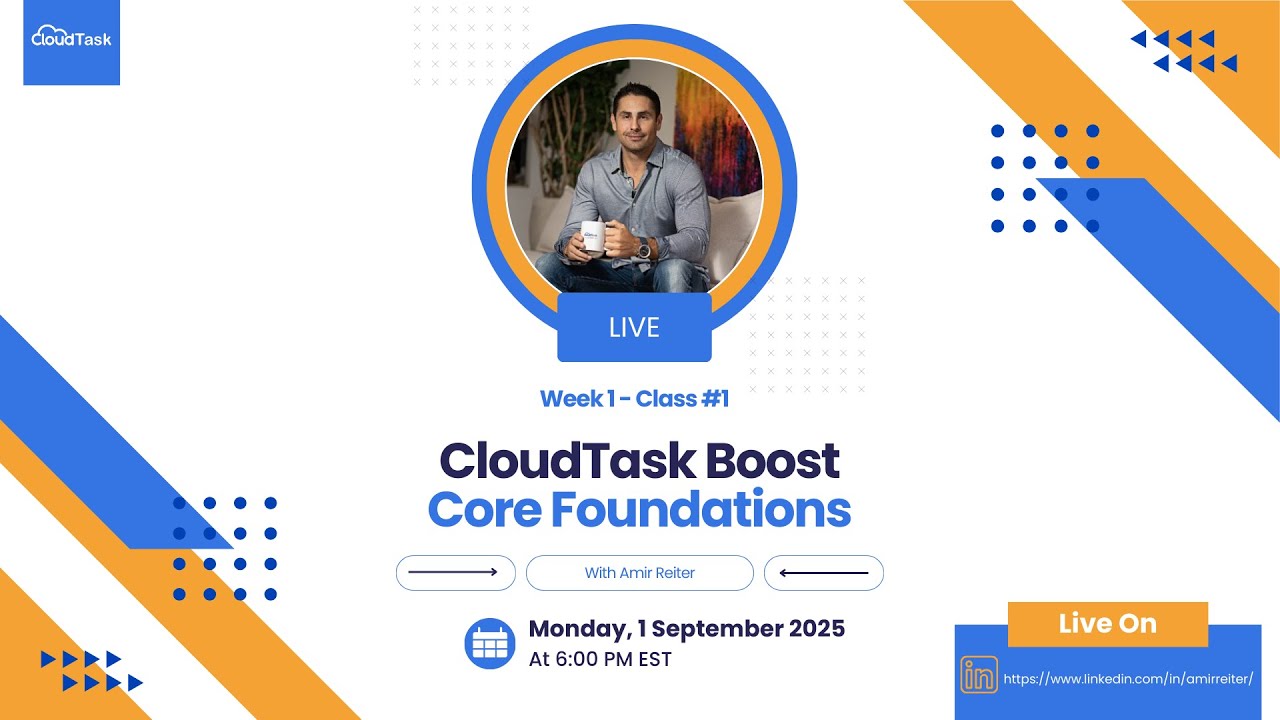 CloudTask Boost Class 1: : Core Foundations - YouTube