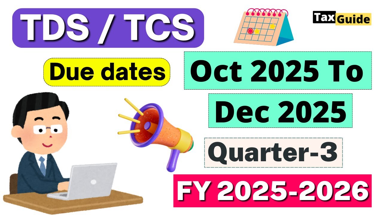 TDS-TCS Due Date Q-3 FY 2025-2026 | TDS Return Filing Due Date FY 2025 ...