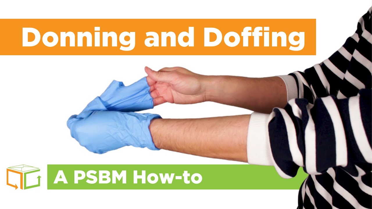Donning and Doffing Disposable Gloves | A PSBM How-to - YouTube