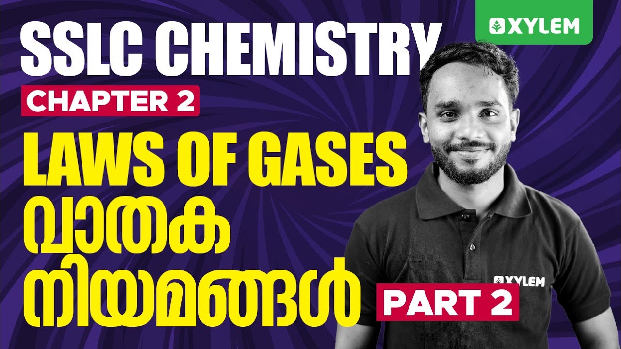 SSLC Chemistry | Chapter 2 | Laws of Gases / വാതക നിയമങ്ങൾ - Part 2 ...