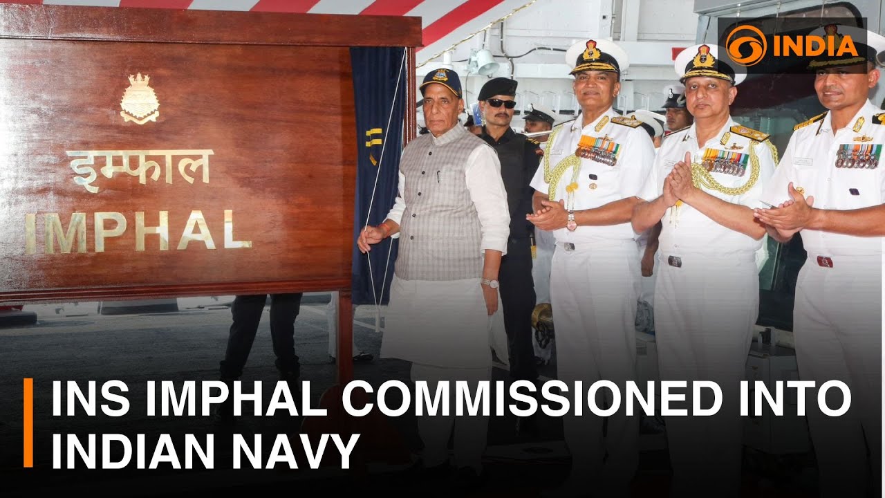 State-of-the-art warship INS Imphal commissioned into Indian Navy - YouTube