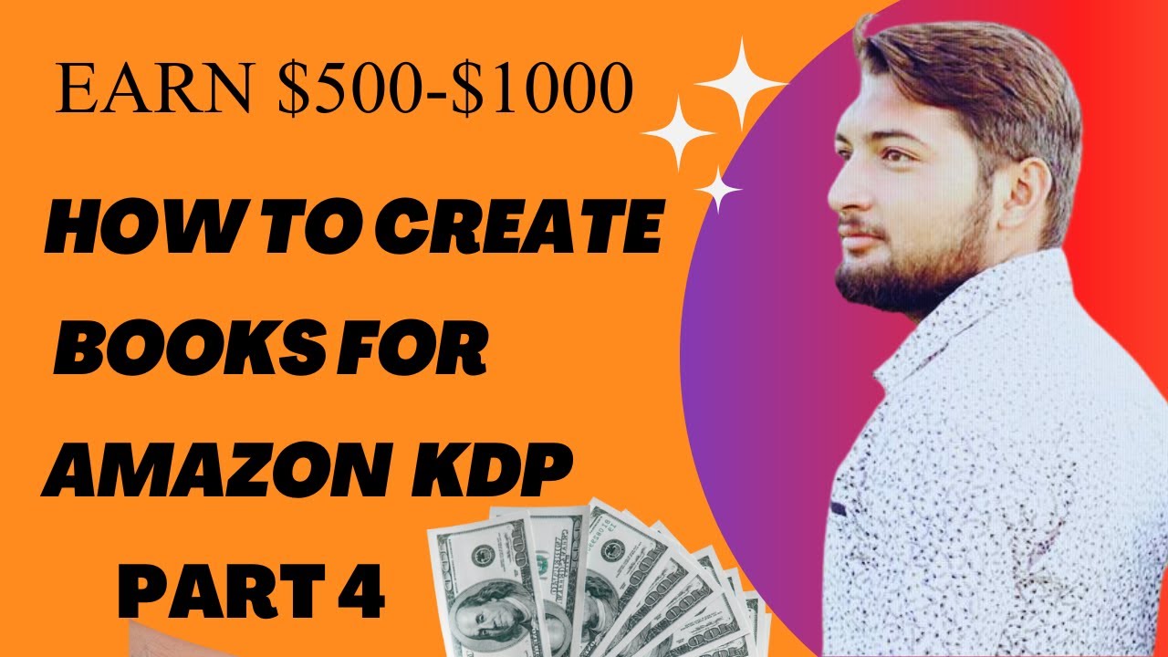 How To Create Books For Amazon KDP | Amazon KDP Course 4 - YouTube
