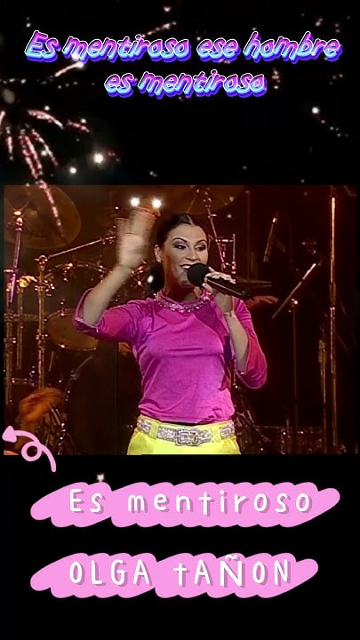 ES MENTIROSO OLGA TAÑON SHORT #musica - YouTube