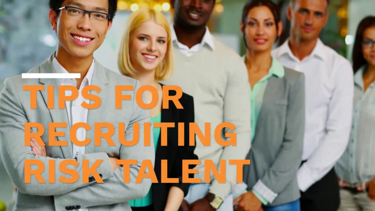 Tips for Recruiting Risk Talent - YouTube