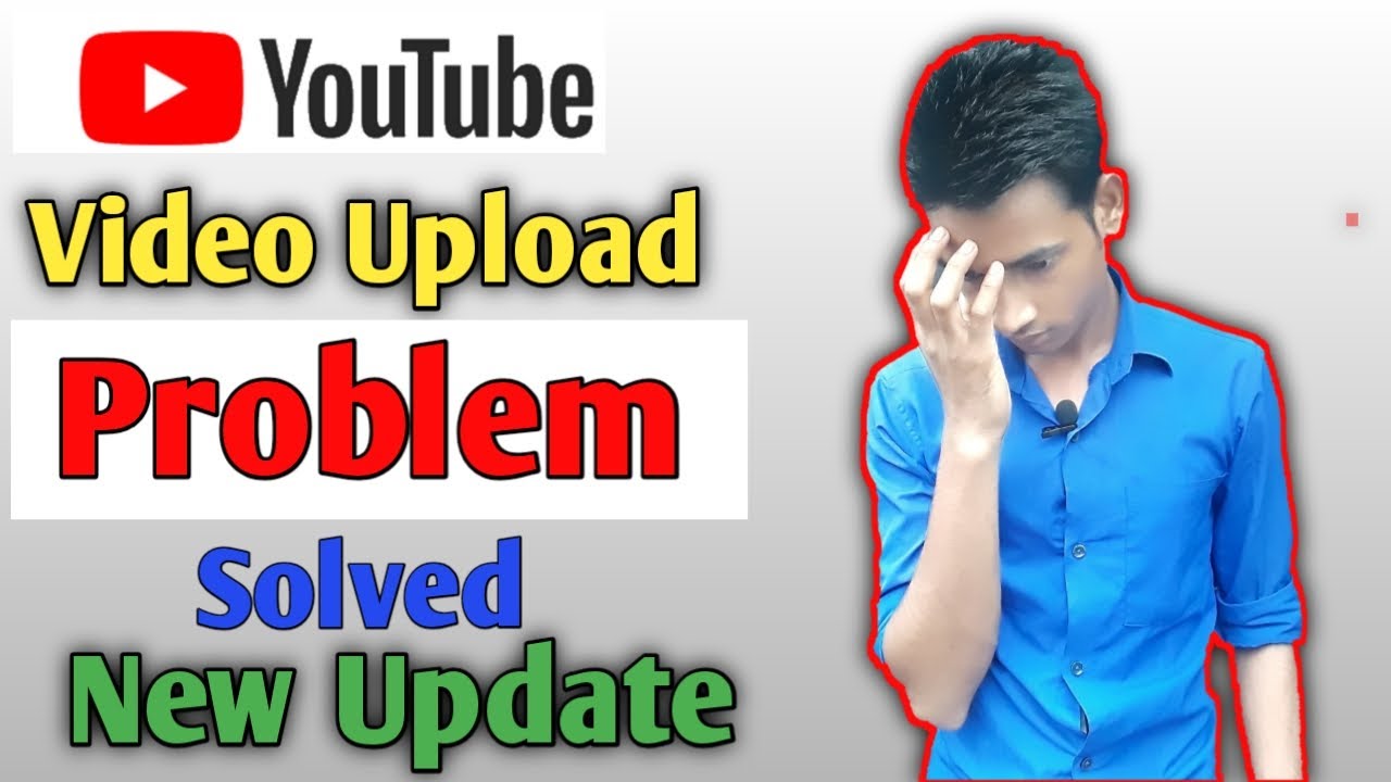 Youtube Video Upload Problem In Hindi How To Fix Youtube Video Problem Android 🤔🤔 Youtube