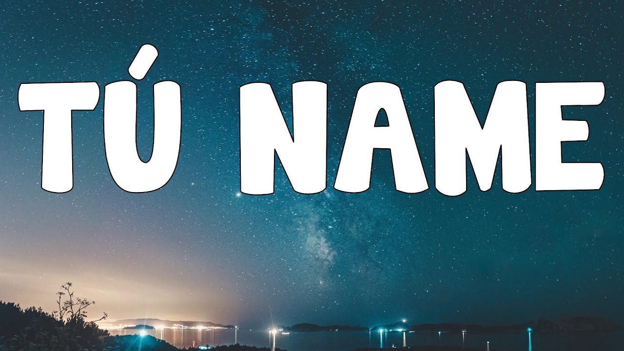 Fuerza Regida - TÚ NAME (Letra/Lyric) - YouTube