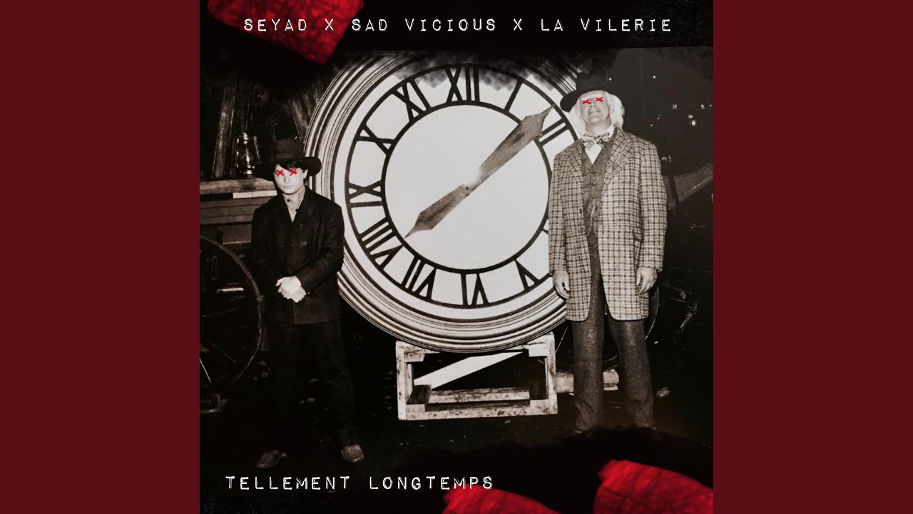 Tellement Longtemps (feat. Sad Vicious) - YouTube