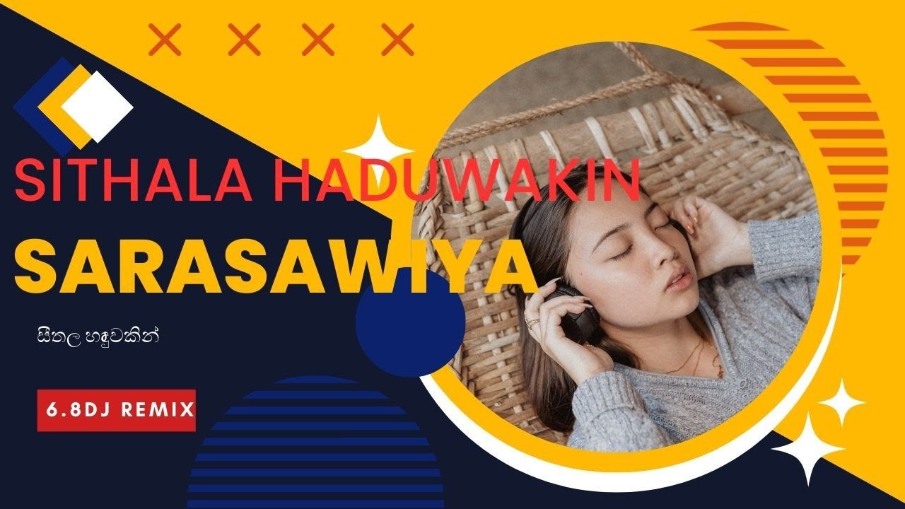 Sithala Haduwakin (sarasawiya) 6.8 mix dj - YouTube