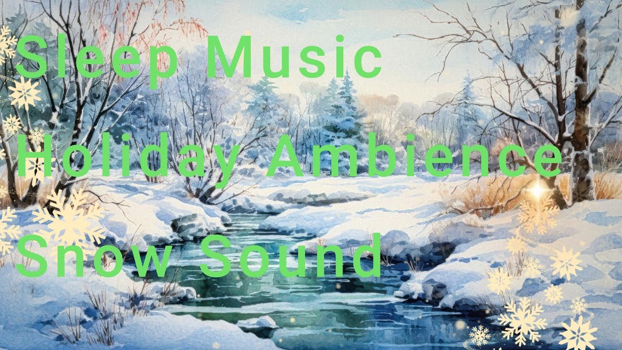 1 Hour of Peaceful Snowfall & Winter Music ️ Cozy Ambience for ...