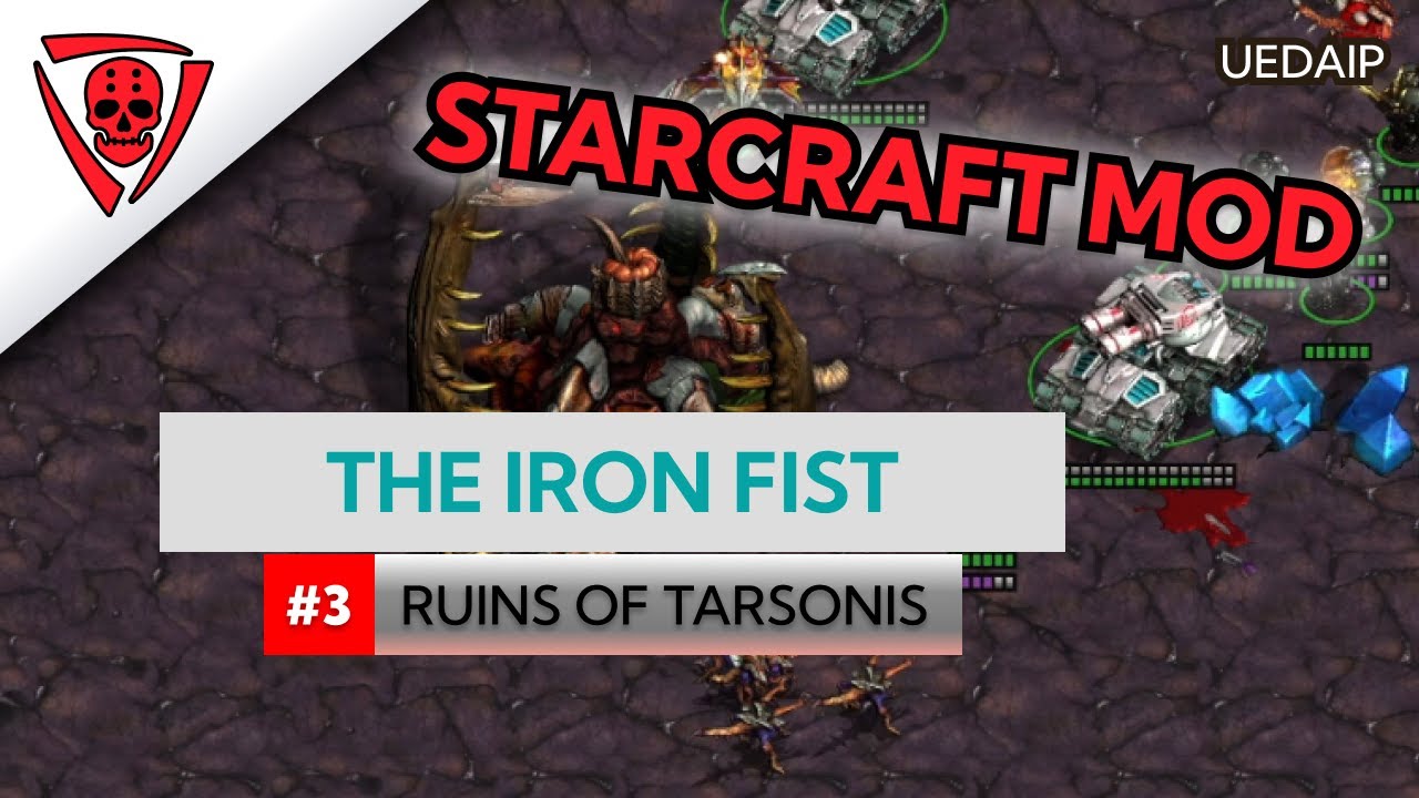 UEDAIP StarCraft - The Iron First - Ruins of Tarsonis - YouTube