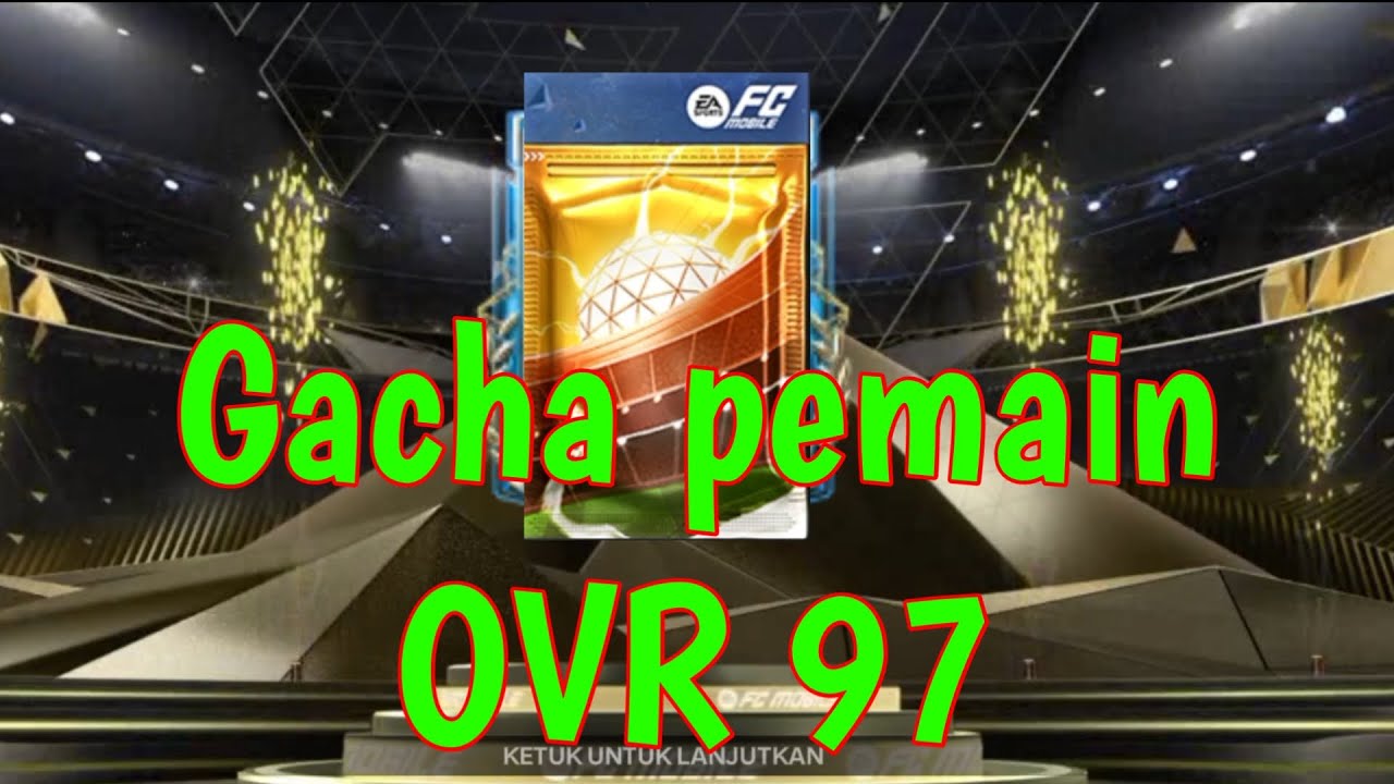 GG FULL HOKY!! Gacha pemain OVR 97 FC Mobile 24 - YouTube