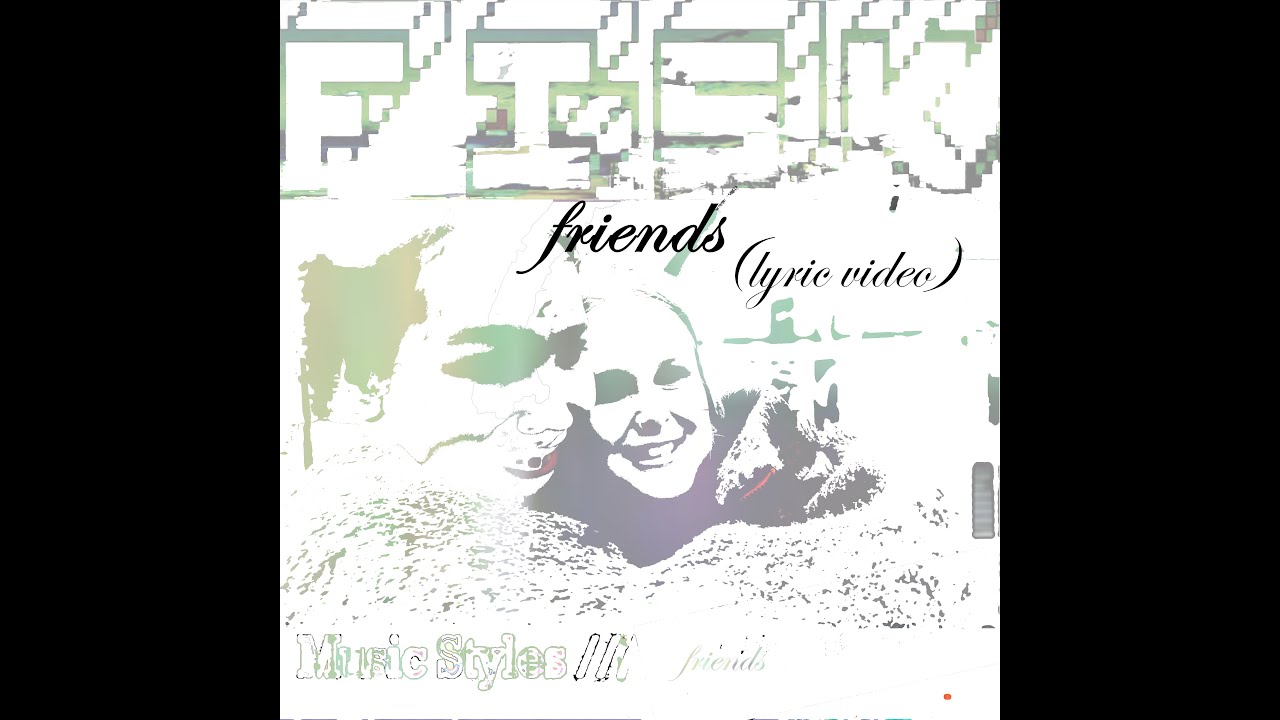 fisk: friends (lyric video) - YouTube Music