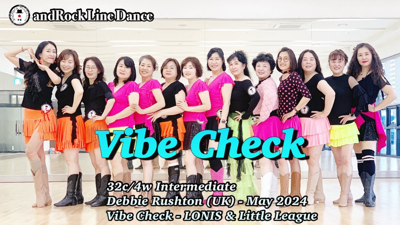 Vibe Check Line Dance((Intermediate) - Demo / 앤드락라인댄스 / 민라인댄스코리아고양일산지부 ...