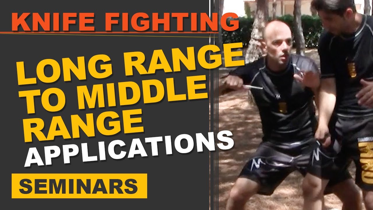 Knife Fighting: Long Range To Middle Range Applications - YouTube
