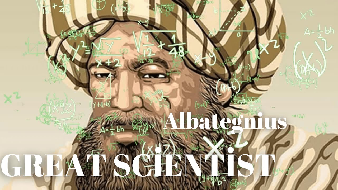 Albategnius (Al-Battani) - A Great Scientist - YouTube