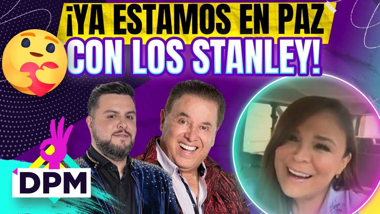 'En paz con los Stanley' Brenda y Alex Bezares CELEBRAN REENCUENTRO ...