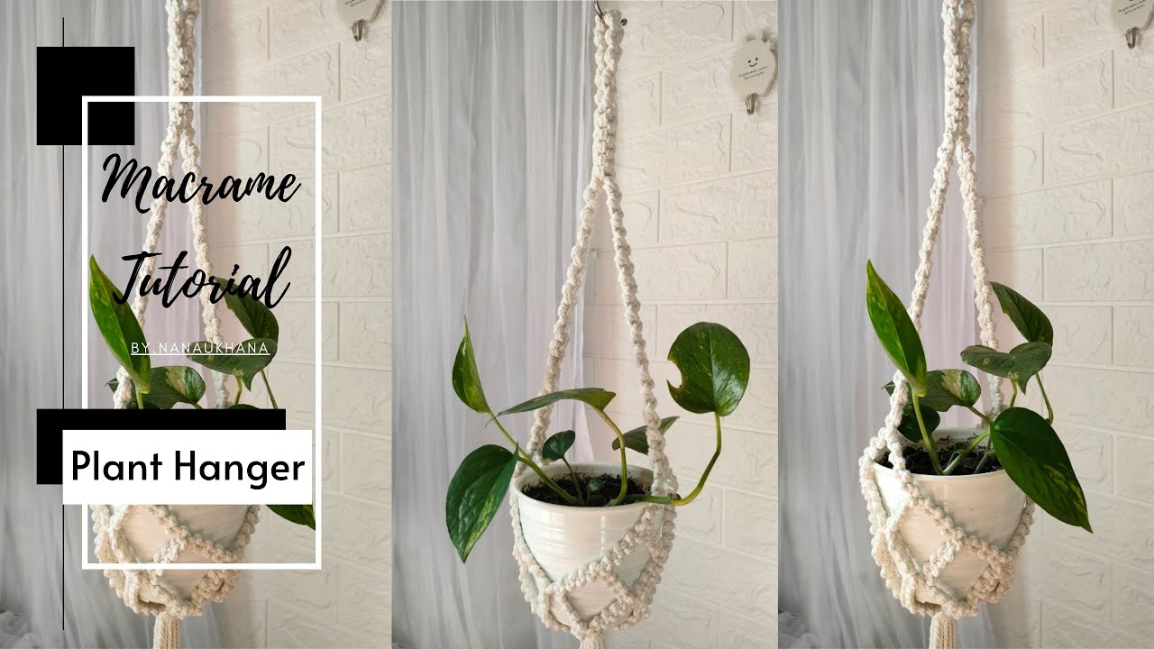 Macrame Plant Hanger for Beginners - Macrame Tutorial ...