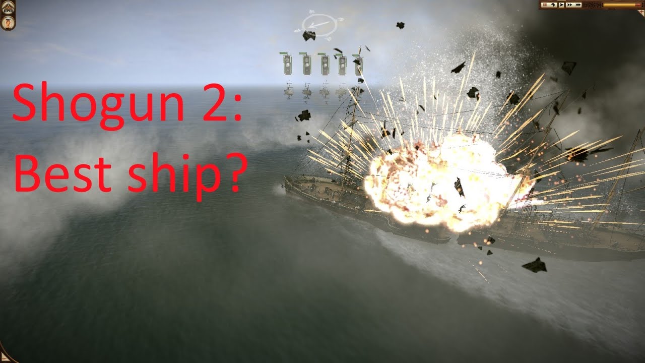 Shogun Total War 2: Kotetsu class best ship!? - YouTube