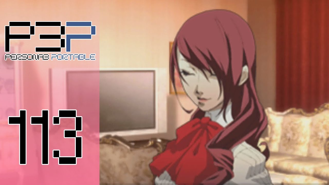 Persona 3 Portable - Episode 113 :: The Final Ranks - YouTube