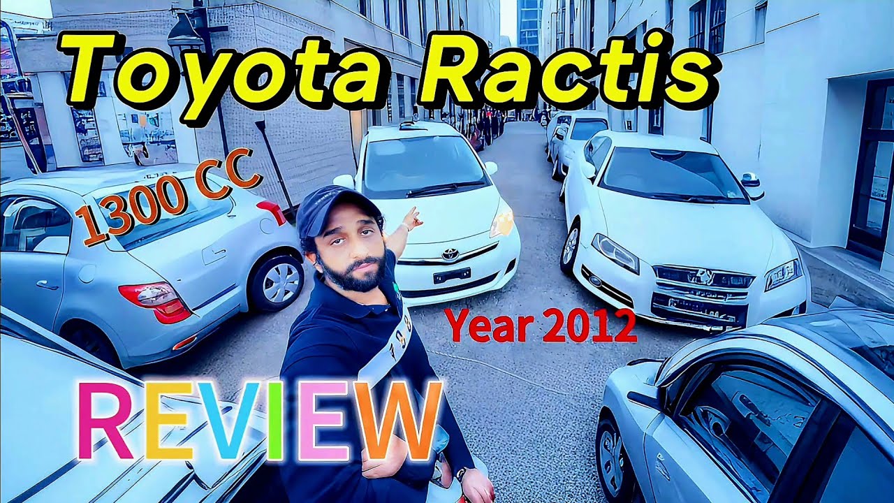 "Toyota Ractis 2012 | Review of 1300cc Engine, Interior, and Exterior ...