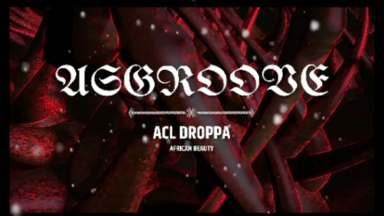 ACL DROPPA -Asgroove_(Official_Audio) (African beauty) - YouTube