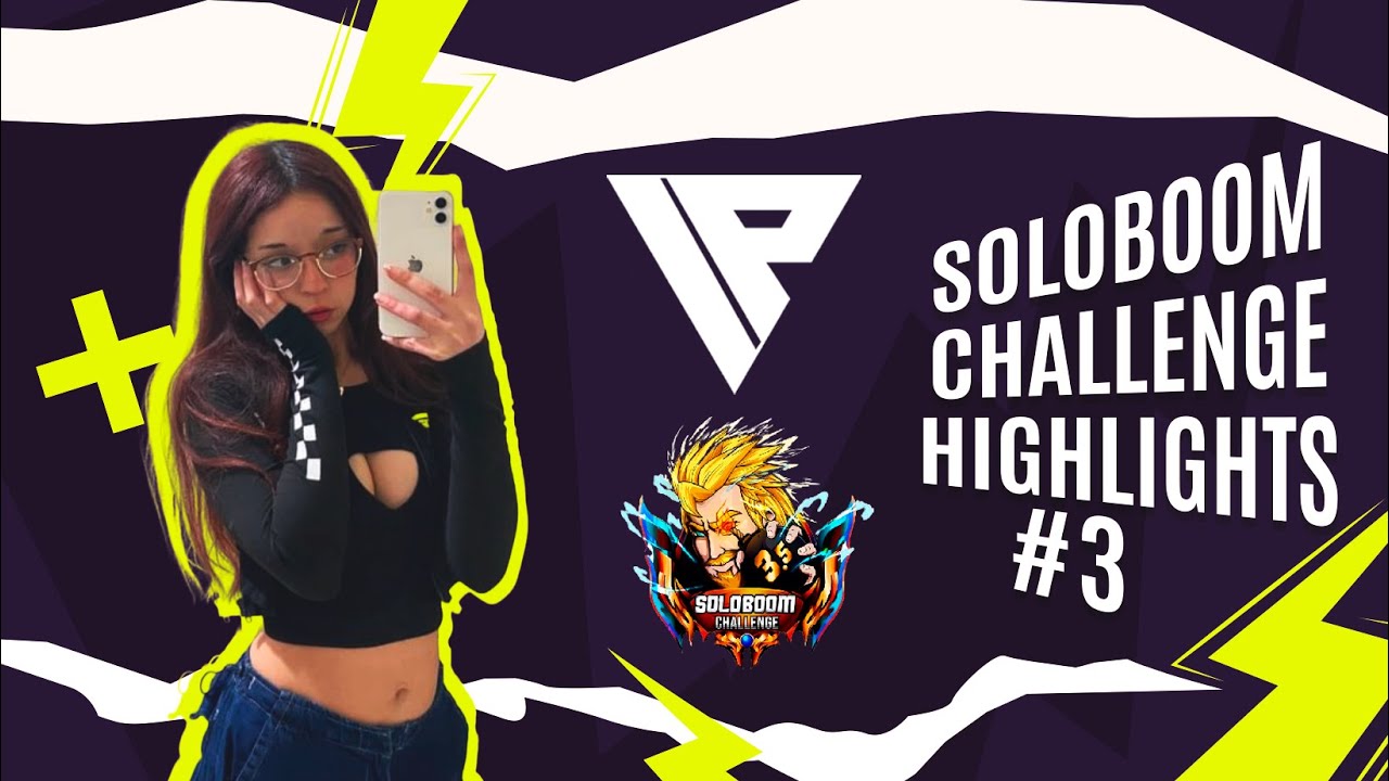 KRISHNASTY SE LUCE EN EL SOLOBOOM | SOLOBOOM CHALLENGE 3.5 HIGHLIGHTS #3 | LATAM PLAYS - YouTube