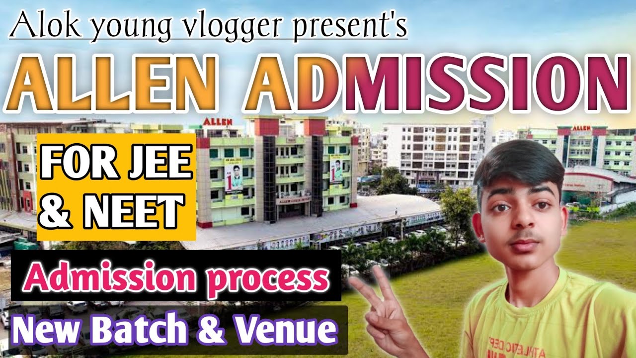Allen Admission Process || New update 2023 ||Alok young vlogger ...