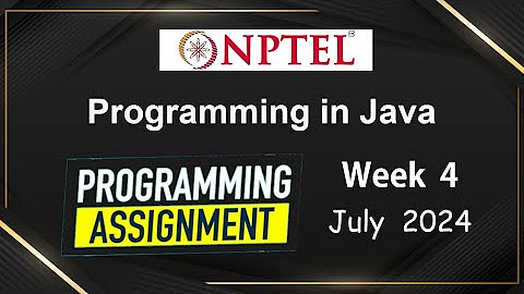 Programming in Java | July - 2024 | NPTEL - By Prof. Debasis Samanta ...