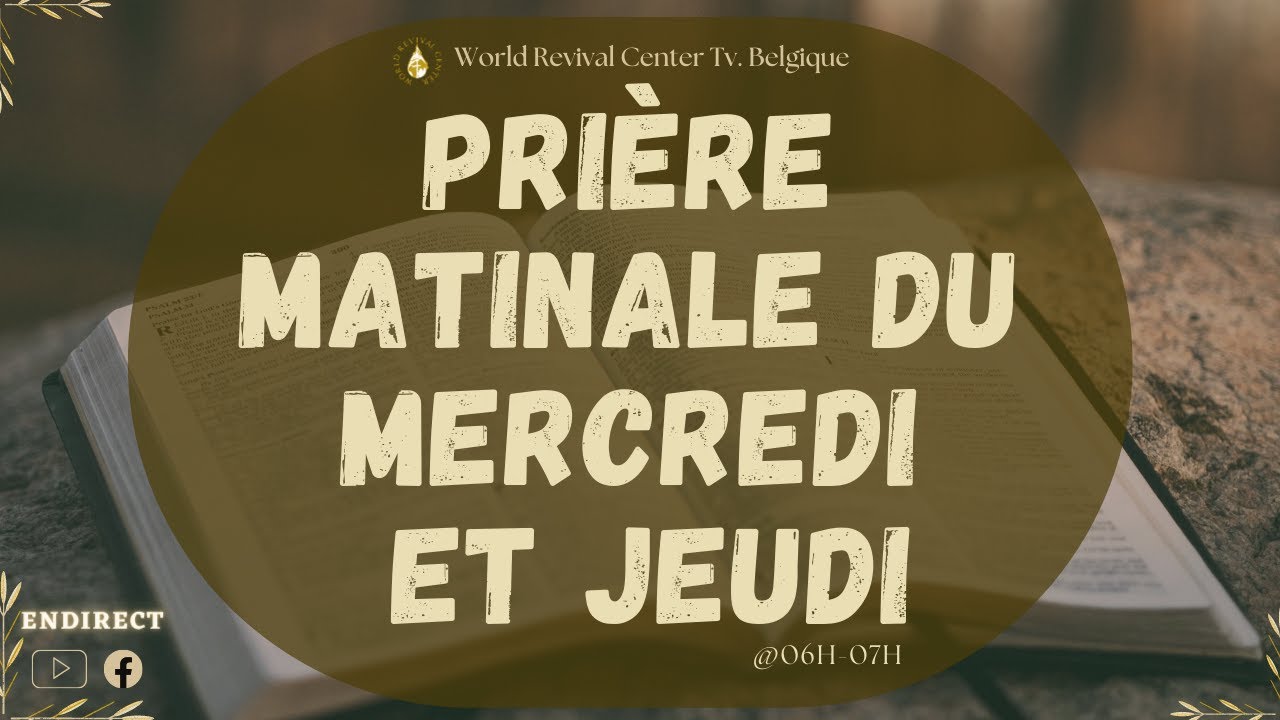 NOUS FAISONS TOUTE SORTE DE PRIERE DEVANT DIEU.// PRIERE MATINALE DE ...