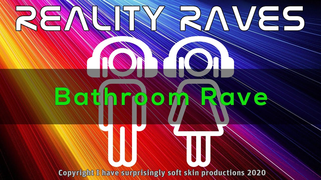 Reality Raves - Bath Rave - YouTube