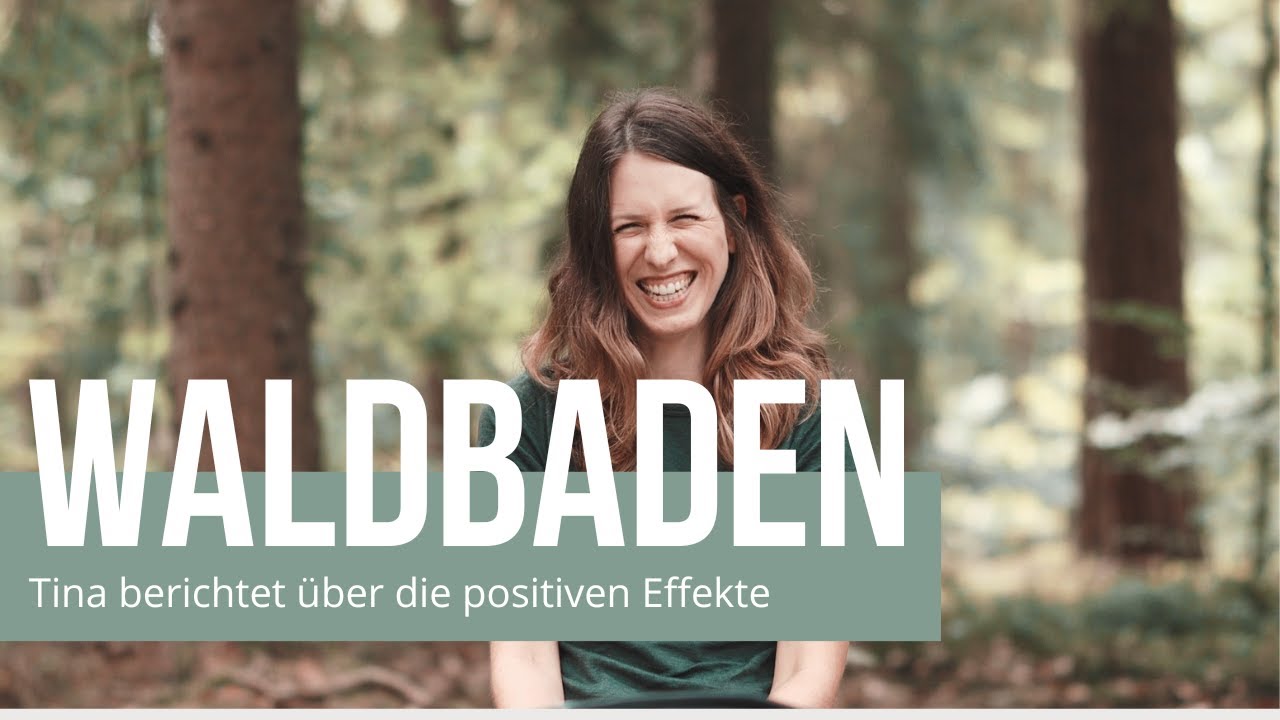 Wie wirkt Waldbaden? Ein Erfahrungsbericht - YouTube