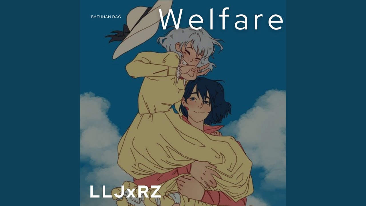 Welfare - YouTube
