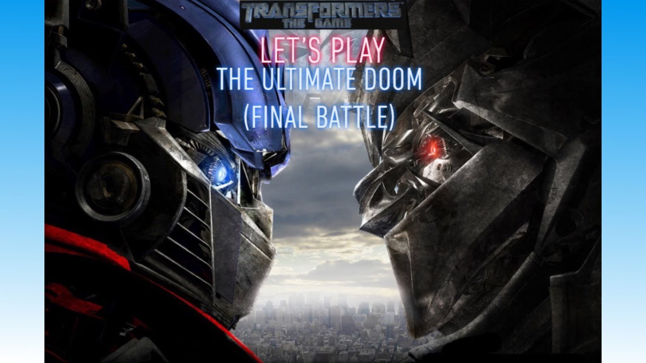 Let's Play Transformers: The Game-The Ultimate Doom! (FINAL BOSS) (07 ...
