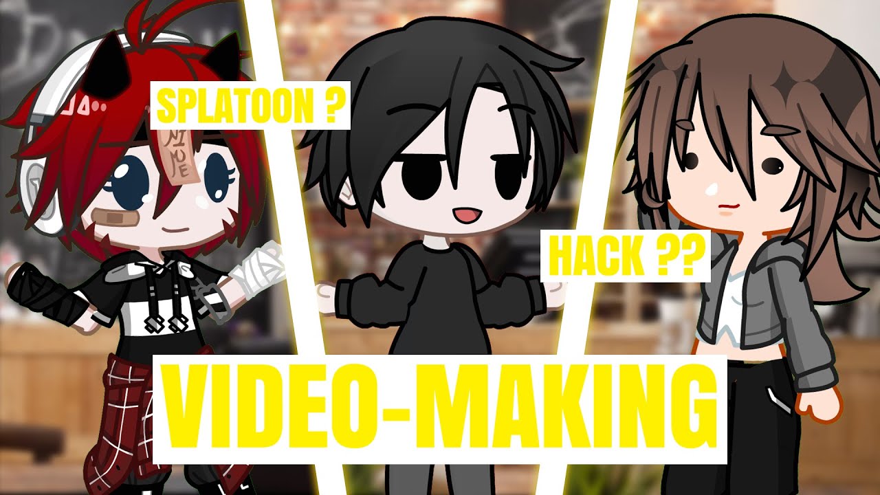 [REPOST] GACHA PAUSE-CAFÉ #1 Le Video Making (ft @Sumako et @VanuGay ...