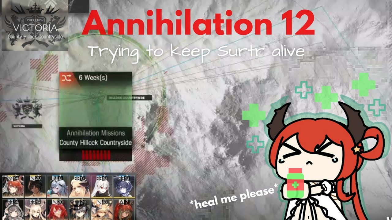 Annihilation 12 - Country Hillock Countryside | Trying to keep Surtr ...