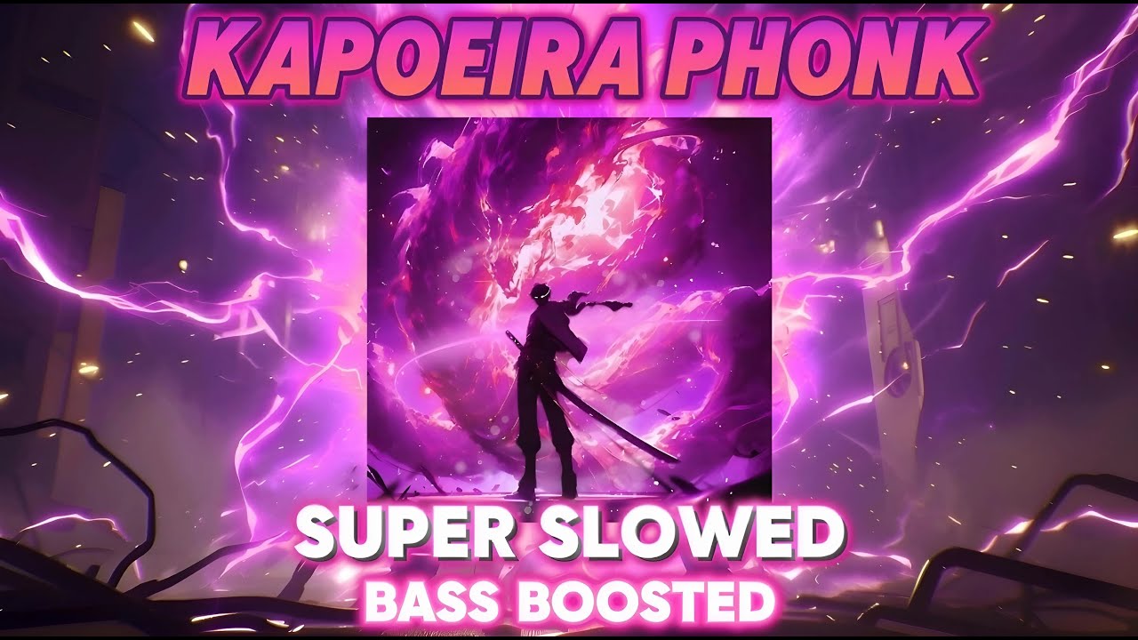 BRAZILIAN-PHONK | KAPOEIRA PHONK [Super Slowed + Bass Boosted] - HXDES & DYNAMIS - YouTube
