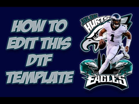 How To Edit A DTF Template