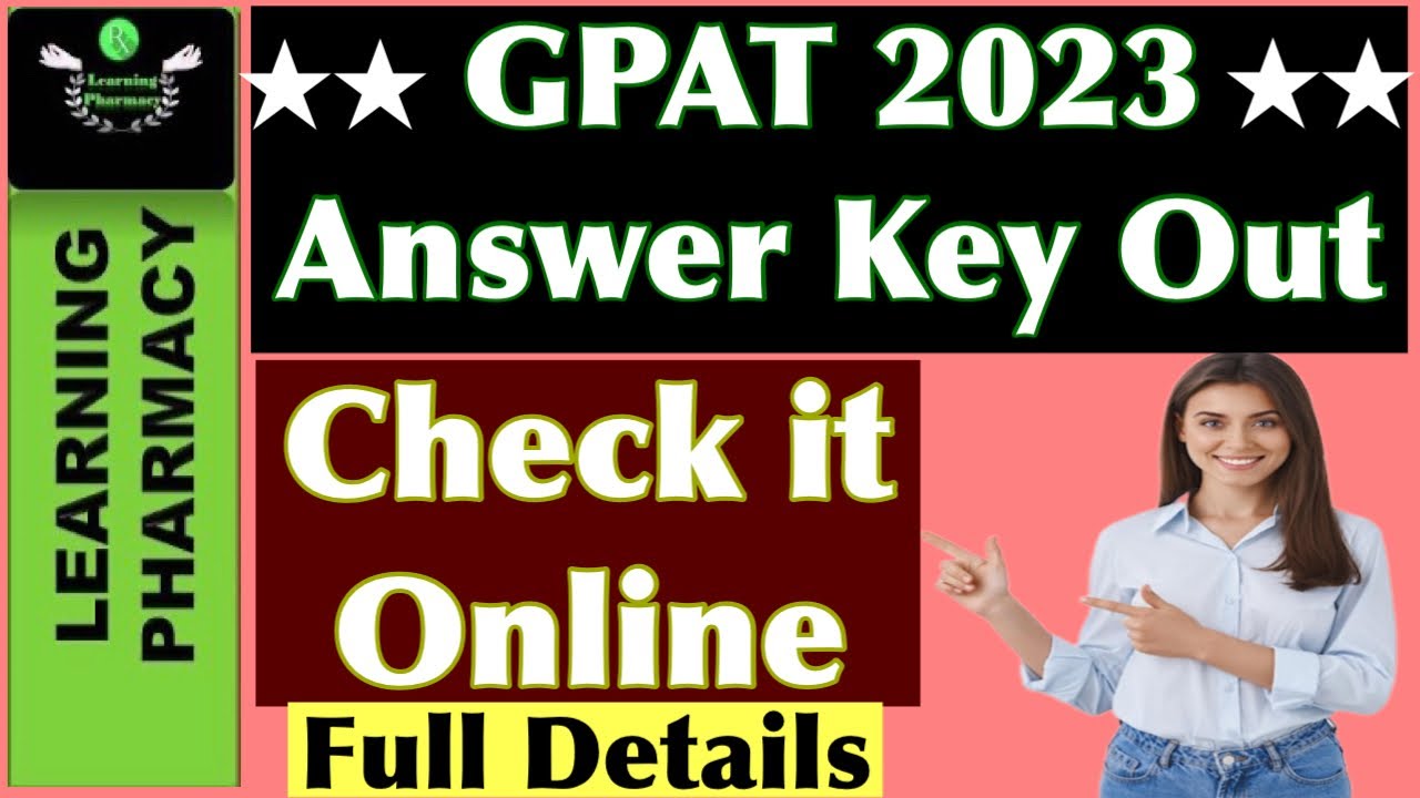 GPAT 2023 Answer Key Out || Answer Key Challenge 2023 || Full Detail In ...