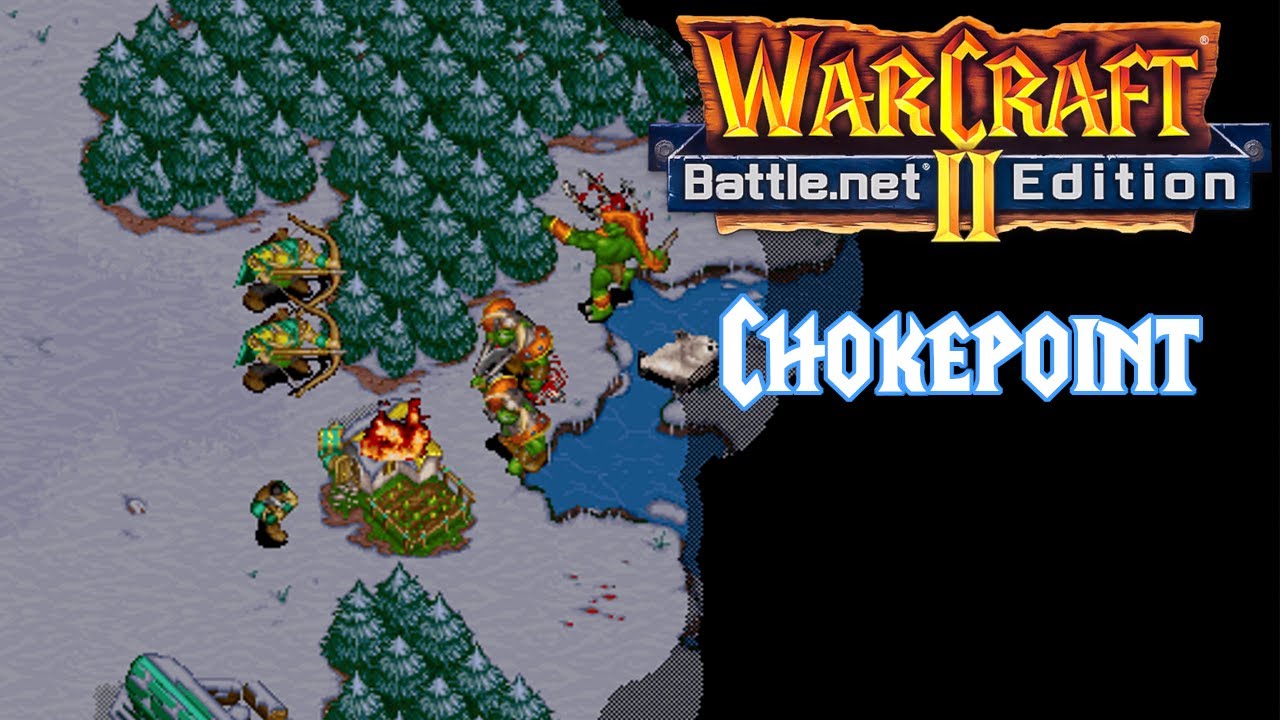 Chokepoint - Warcraft 2 custom map by Xex - YouTube