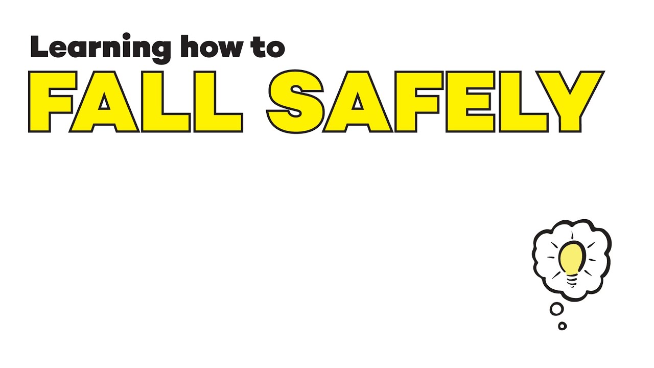 Learn To Fall Safely | What To Do If You Fall – PCETSK