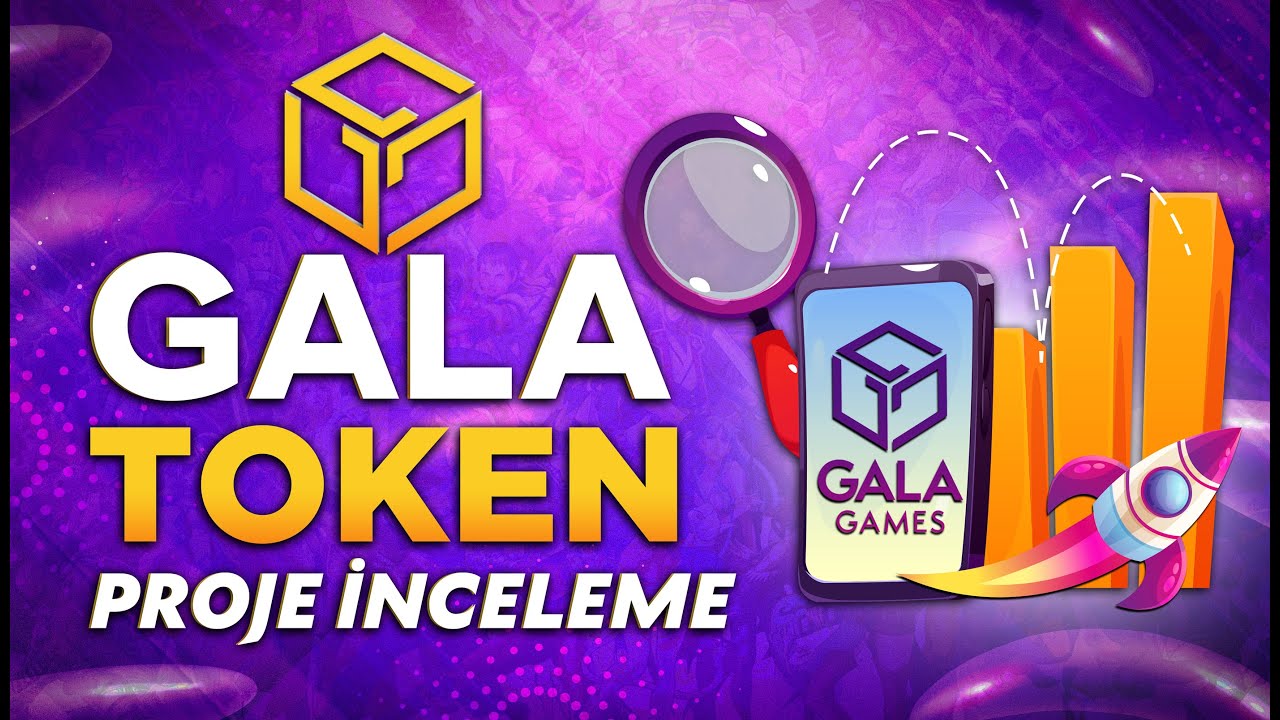 GALA TOKEN NEDEN 3000X YÜKSELDİ ? DETAYLI İNCELEME ! - YouTube