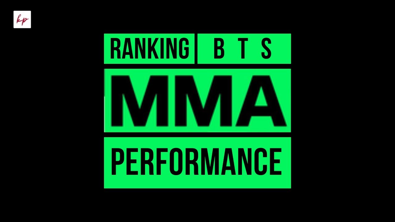 RANKING BTS MMA PERFORMANCE - YouTube