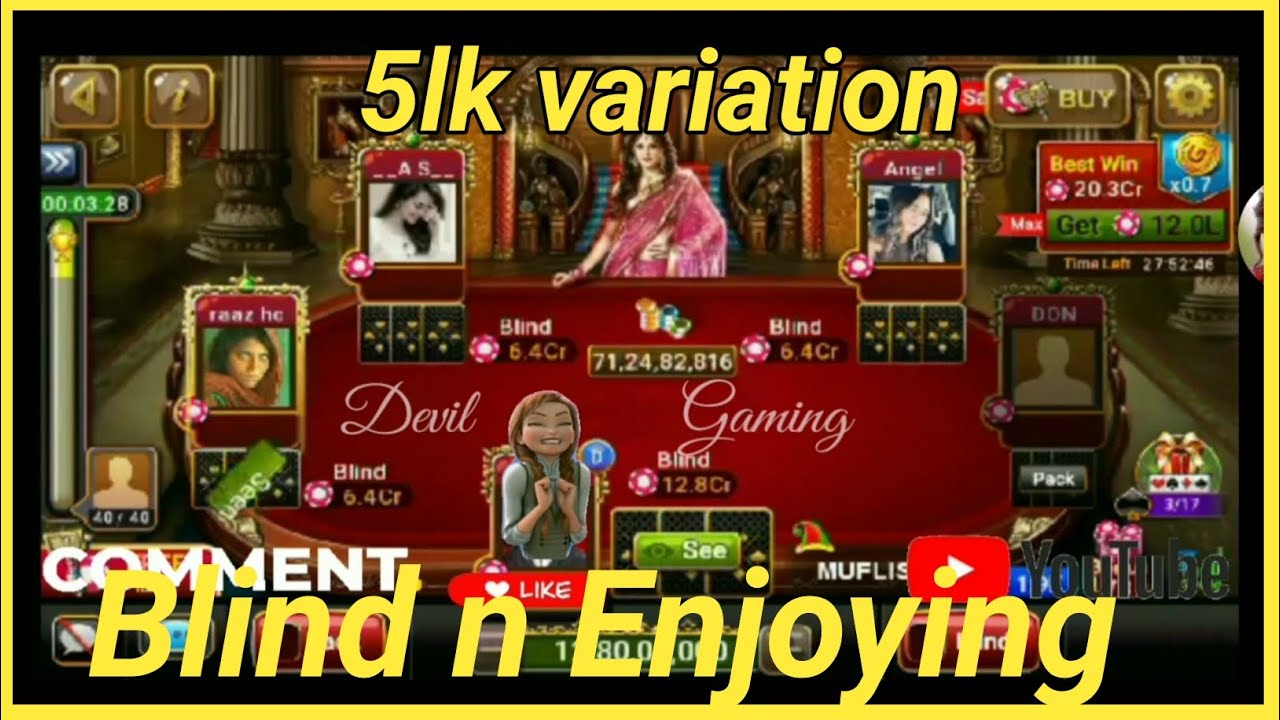 5lk variation enjoying Ultimate teen patti | Blind 5lk variation Utp ...