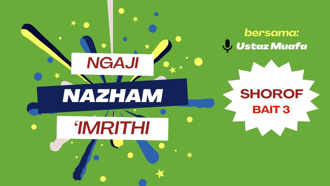 NGAJI NAZHAM IMRITHI BAIT 3 (FAUSYRIBAT MA’NA) SHOROF | Ustaz Muafa - YouTube