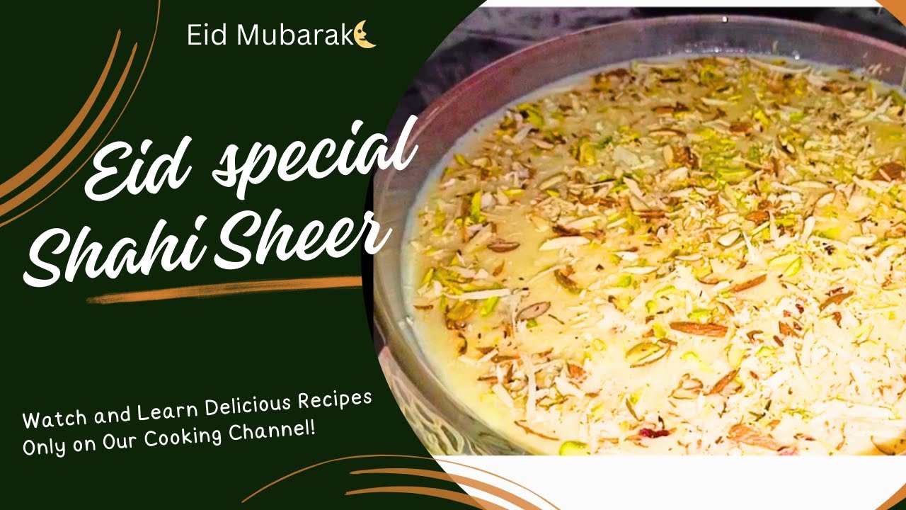 [ Shahi Sheer Eid special🌛| Quick & Delicious Recipe by Arshzan's ...