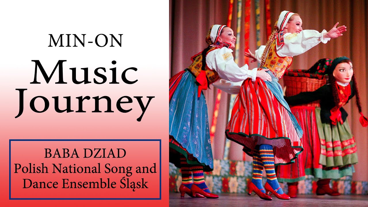 【Min-On Music Journey】BABA DZIAD | the Śląsk Polish National Song and ...