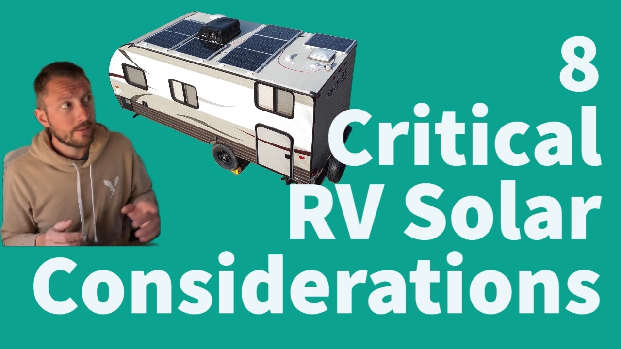 8 Considerations for Setting Up Your RV with Solar - YouTube