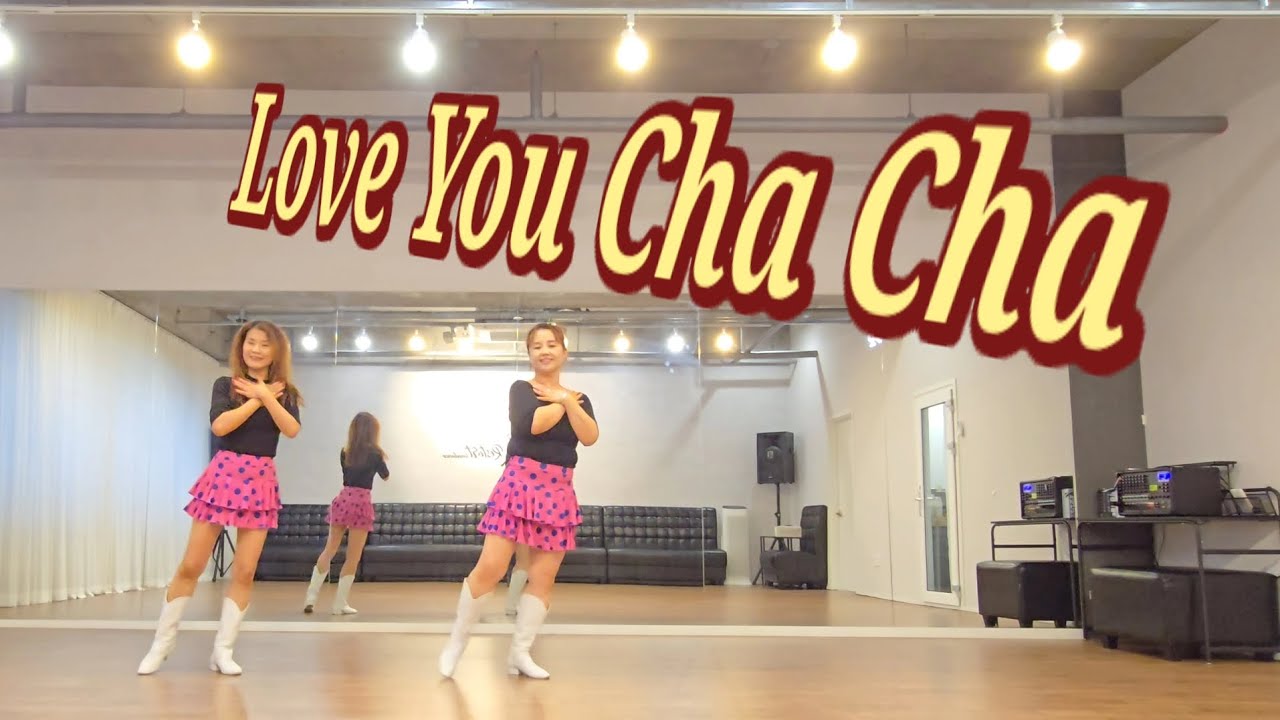 Love You Cha Cha Line Dance / Beginner / 거울모드 / RESTART(리스타트) #하남라인댄스 ...