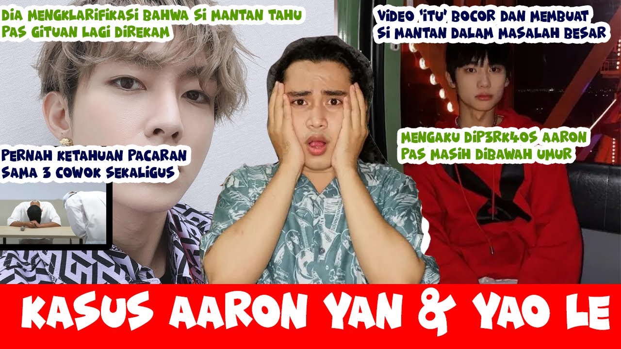 Kronologi Lengkap Kasus Aaron Yan Yao Le, Perk4os Pacar Sesama Jenis dan Video Itunya Bocor ...