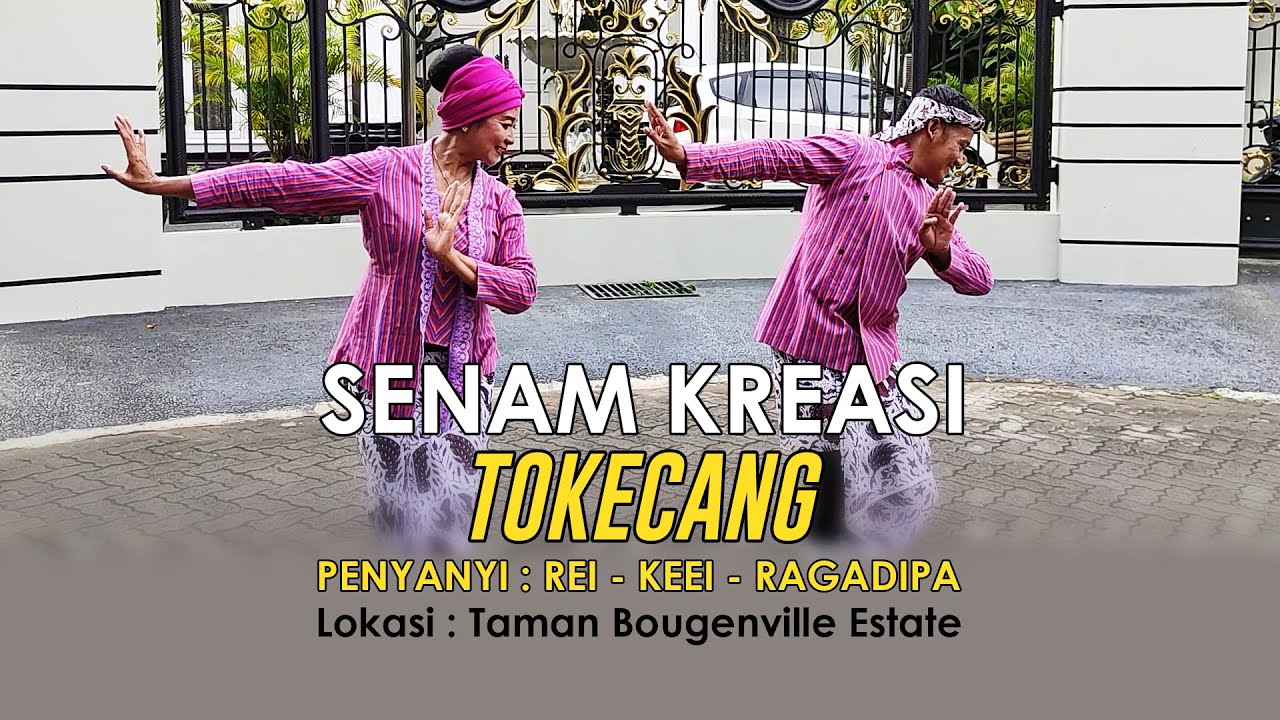 SENAM KREASI TOKECANG - YouTube